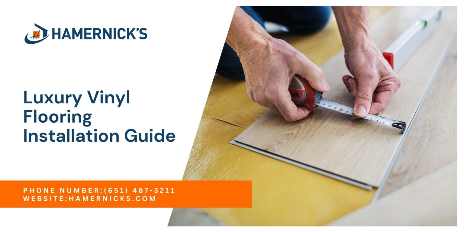 Luxury Vinyl Flooring Installation Guide | Hamernick’s Flooring